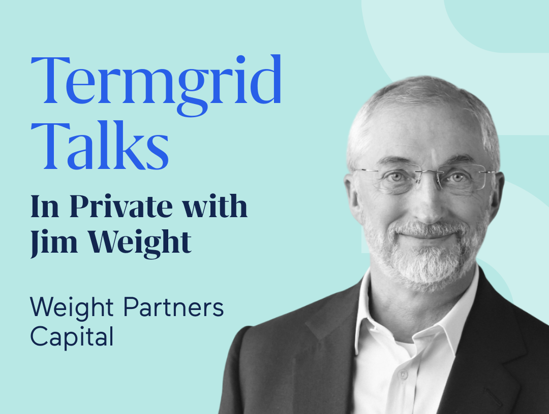 In Private with Jim Weight, Weight Partners Capital | Termgrid Talks